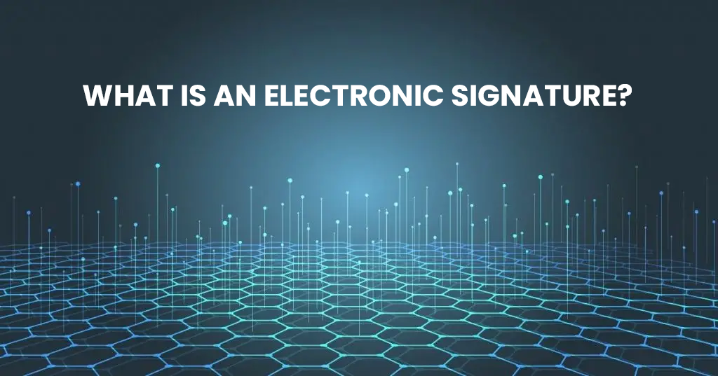 What is an electronic signature? | Brain:IT.tech