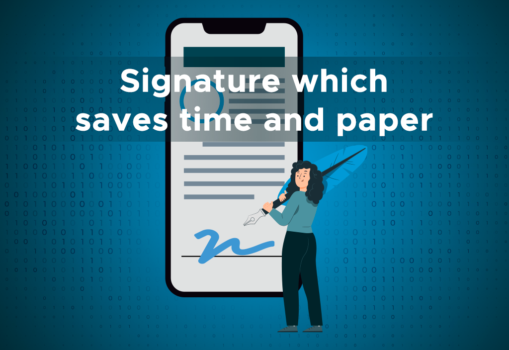 A signature that saves both time and paper | Brain:IT.tech
